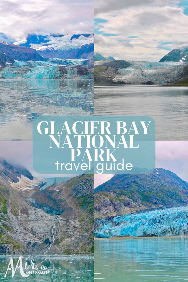 A Guide to Glacier Bay National Park – mir on mountains