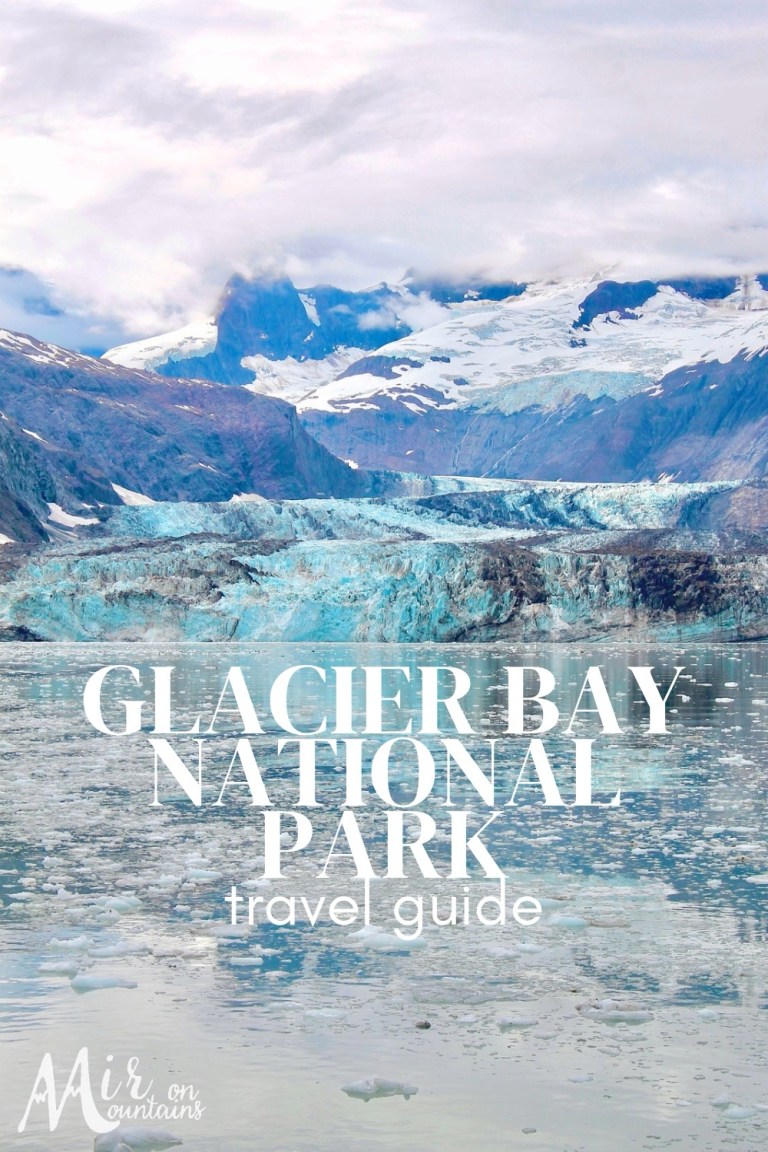 A Guide to Glacier Bay National Park – mir on mountains